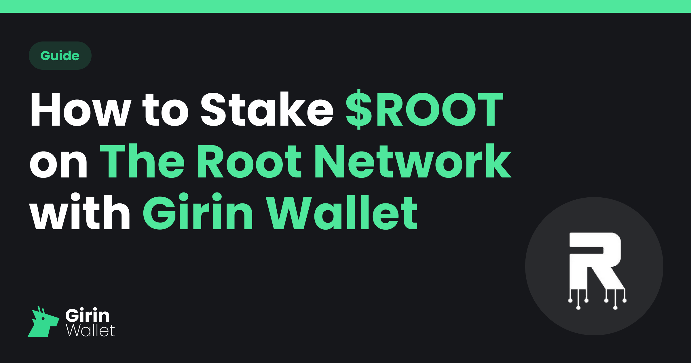 The Root Network 스테이킹 가이드 - Girin Wallet 공식 한국어 블로그
